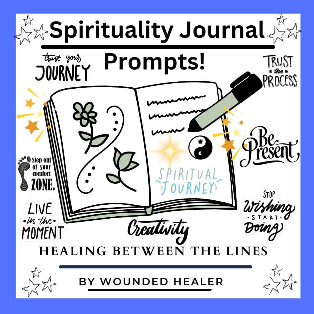 Spirituality Journal Prompts - Healing Between The Lines